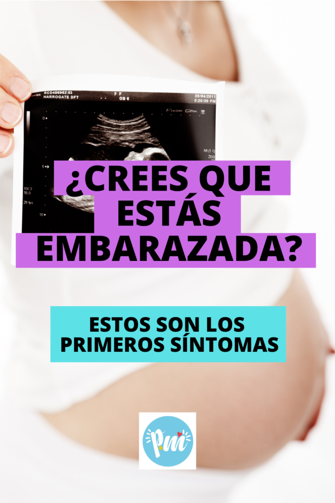 Los primeros síntomas del embarazo. - Poder Mamá