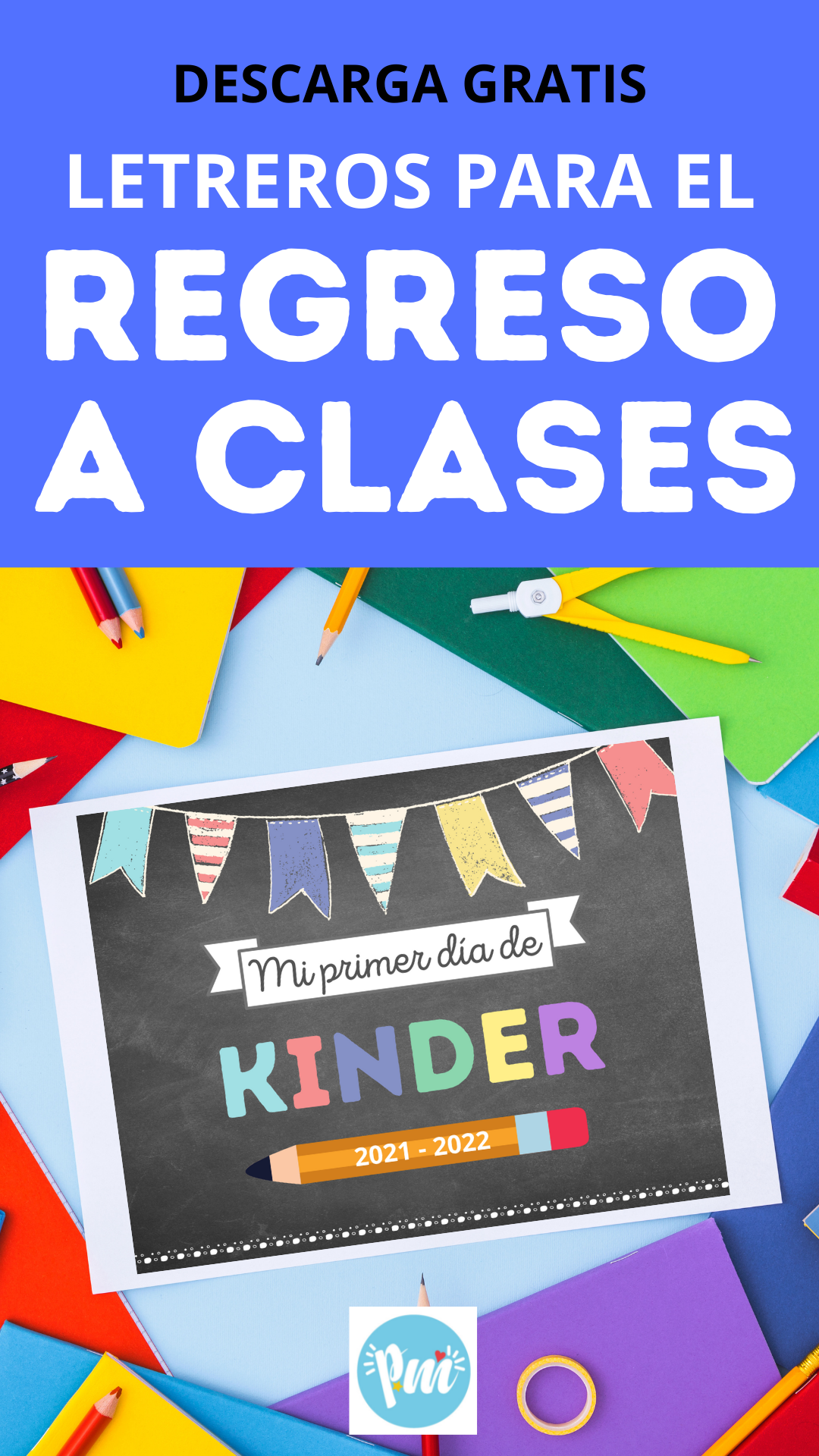 Letreros para el regreso a clases. Imprimibles gratis. - Poder Mamá