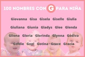 100 Nombres con G para niña, origen y significado. - Poder Mamá