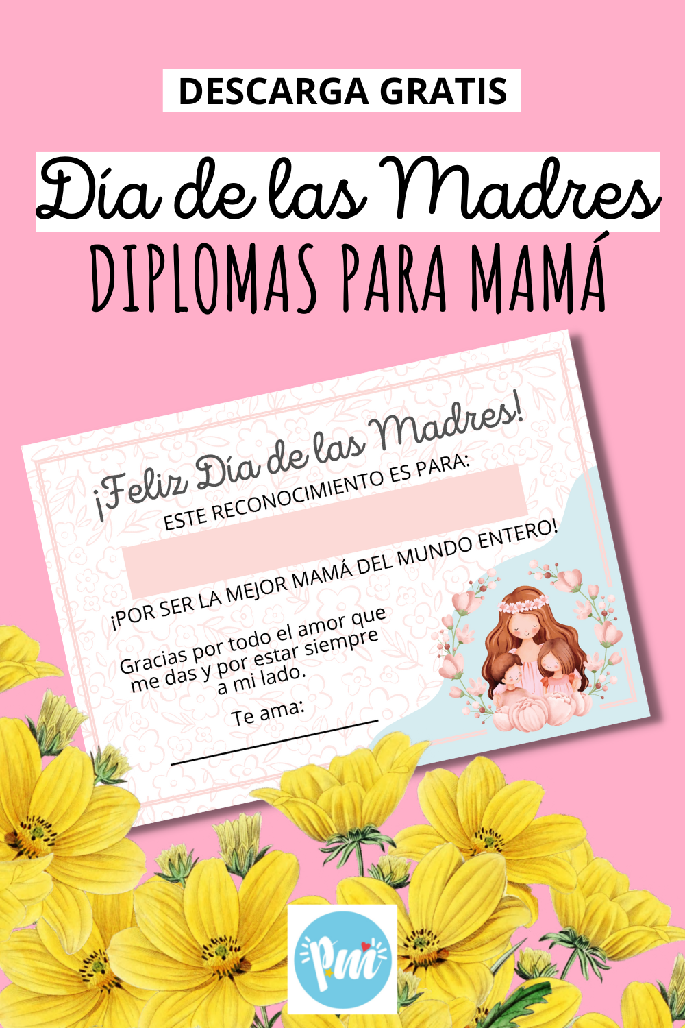 Diplomas para mamá. Día de las Madres. - Poder Mamá
