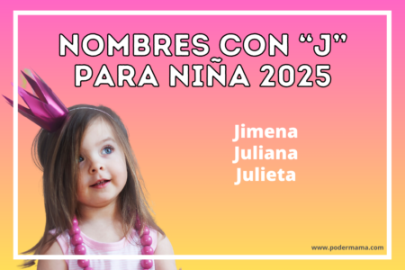 100 Nombres para niña en 2025, bonitos y en tendencia. - Poder Mamá